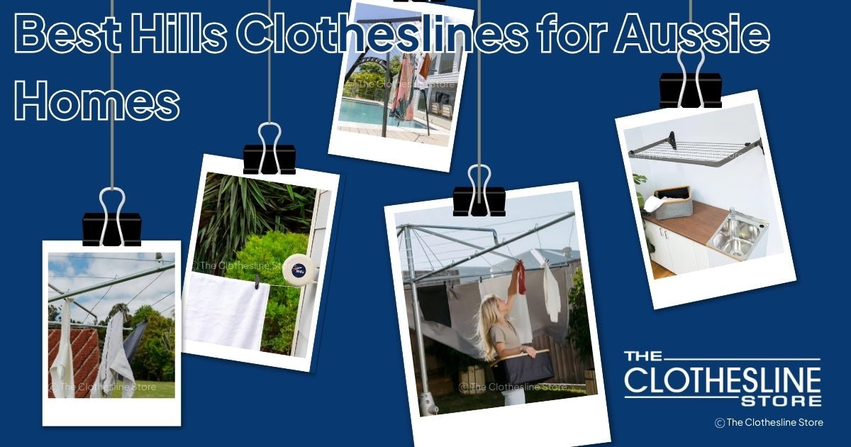 Best Hills Hoist Clotheslines for Aussie Homes – The Clothesline Store